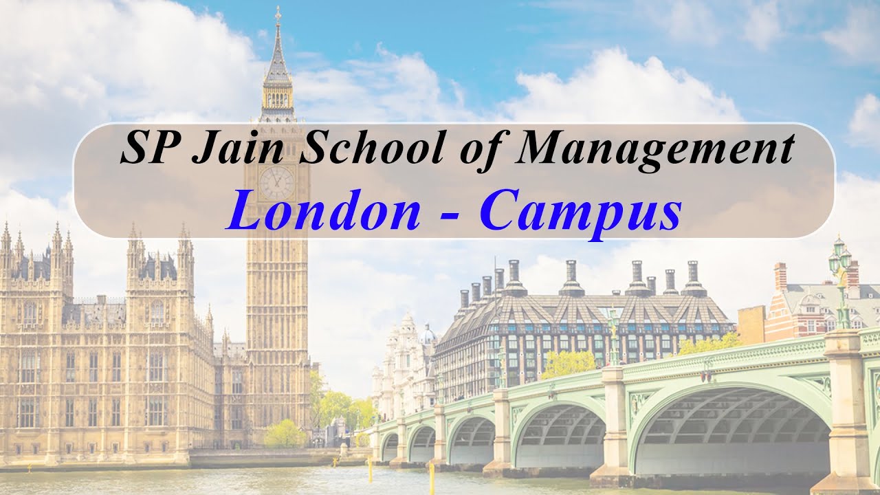 SP Jain - London Campus II SP JAIN SCHOOL OF GLOBAL MANAGEMENT II SP ...