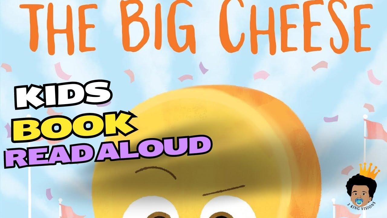 Storytime Adventures: The Big Cheese - A Cheesy Tale for Kids! - YouTube
