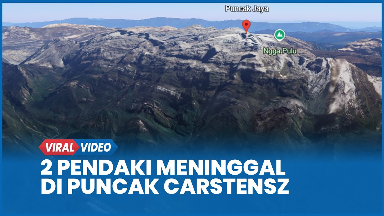 Pendaki Lilie Wijayanti dan Elsa Laksono Meninggal di Puncak Carstensz ...