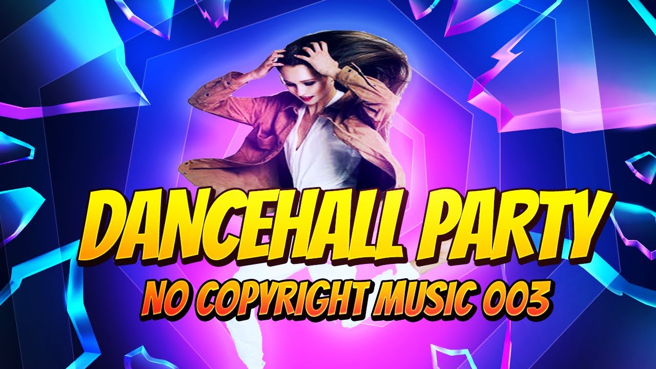Dancehall Party - No Copyright Music 003 [NCM003 Release] - YouTube
