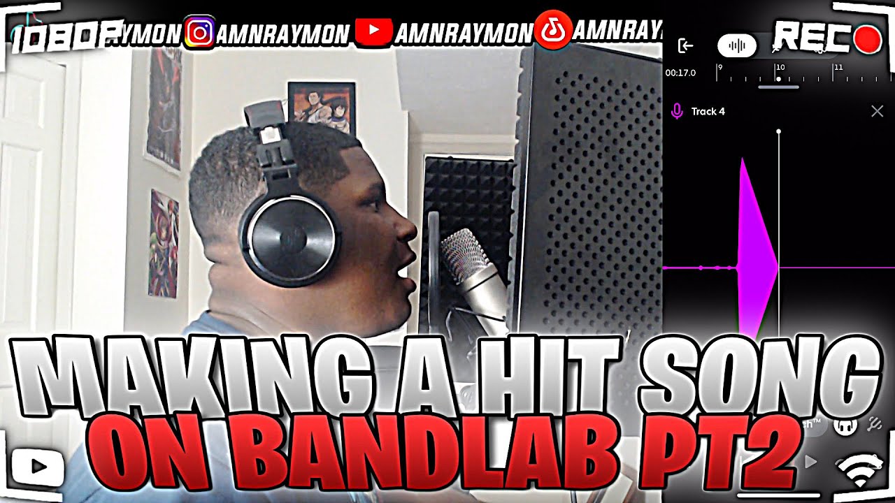 MAKING A HIT SONG ON BANDLAB WITH MY PROFESSIONAL STUDIO SETUP PT2 ...