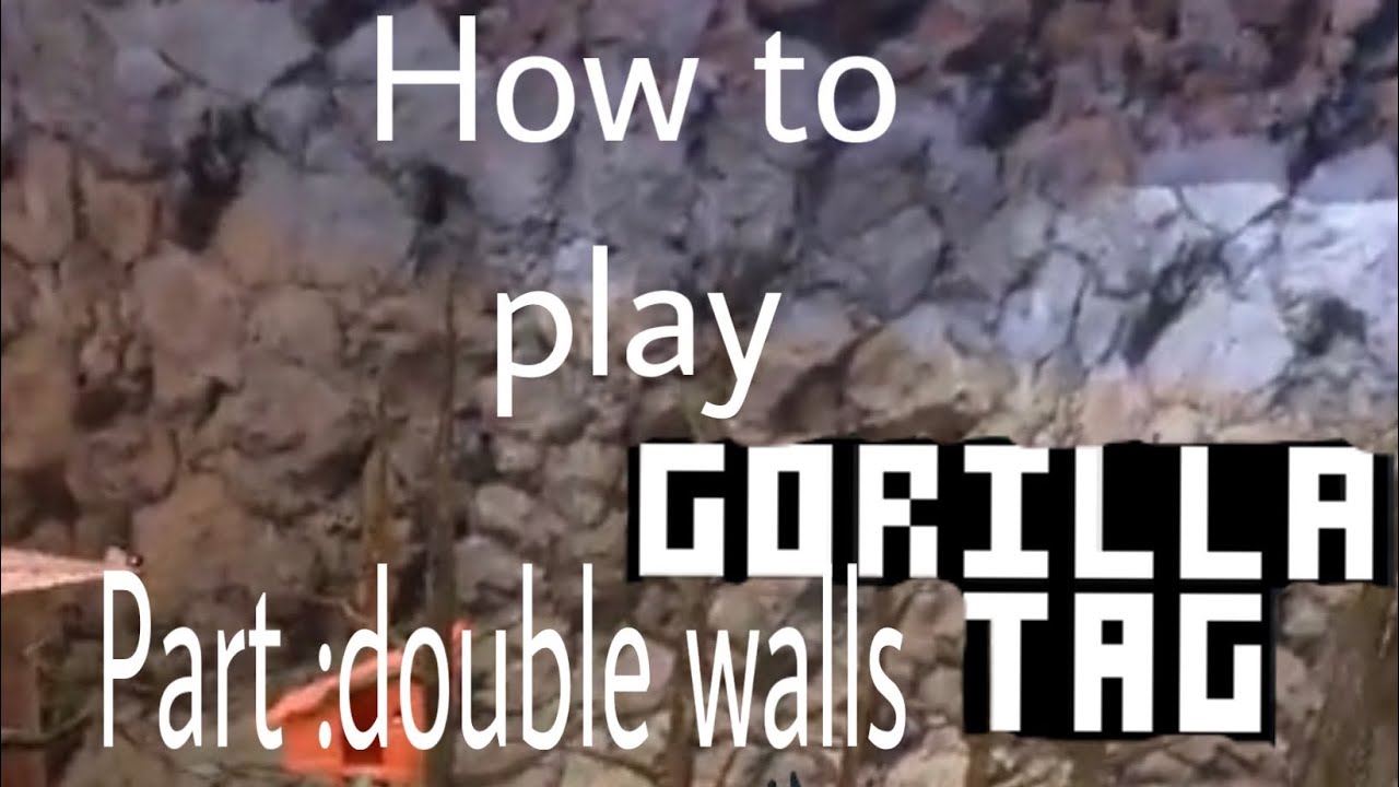 How to play GORILLA TAG Part:Double walls #gtag #viral #gorillatag # ...