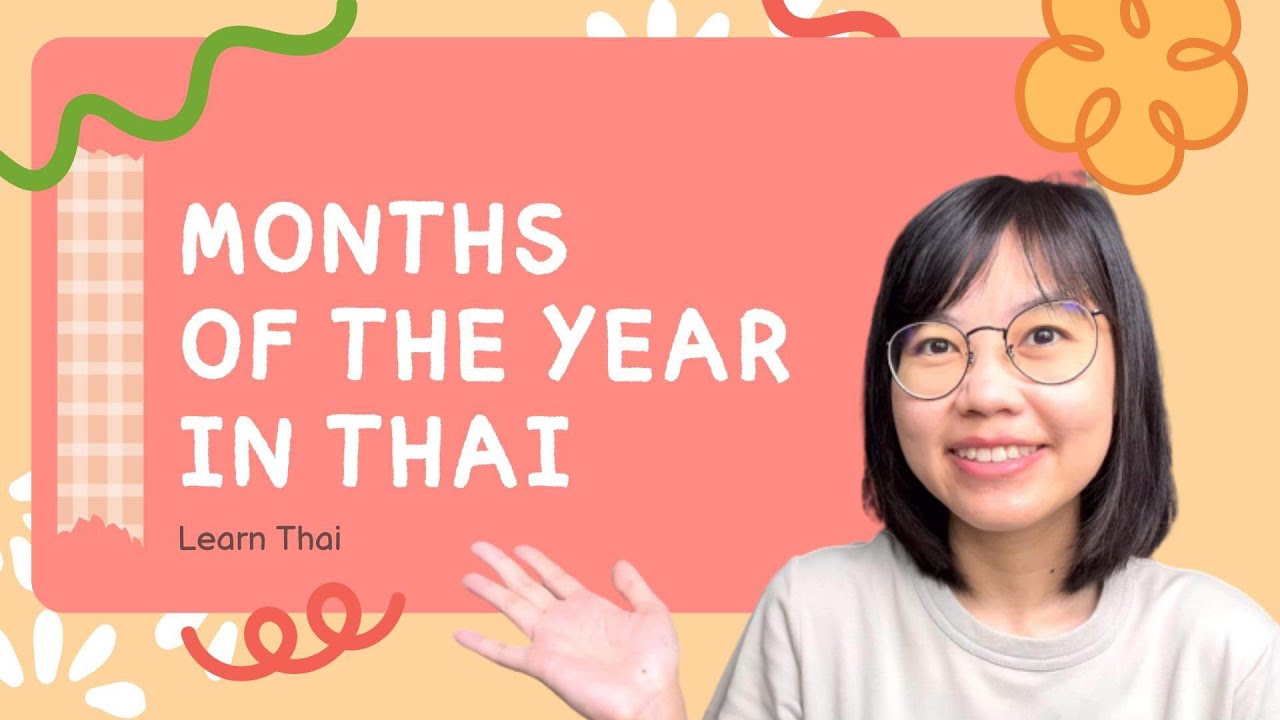 Months of the year in THAI - Learn Thai - YouTube