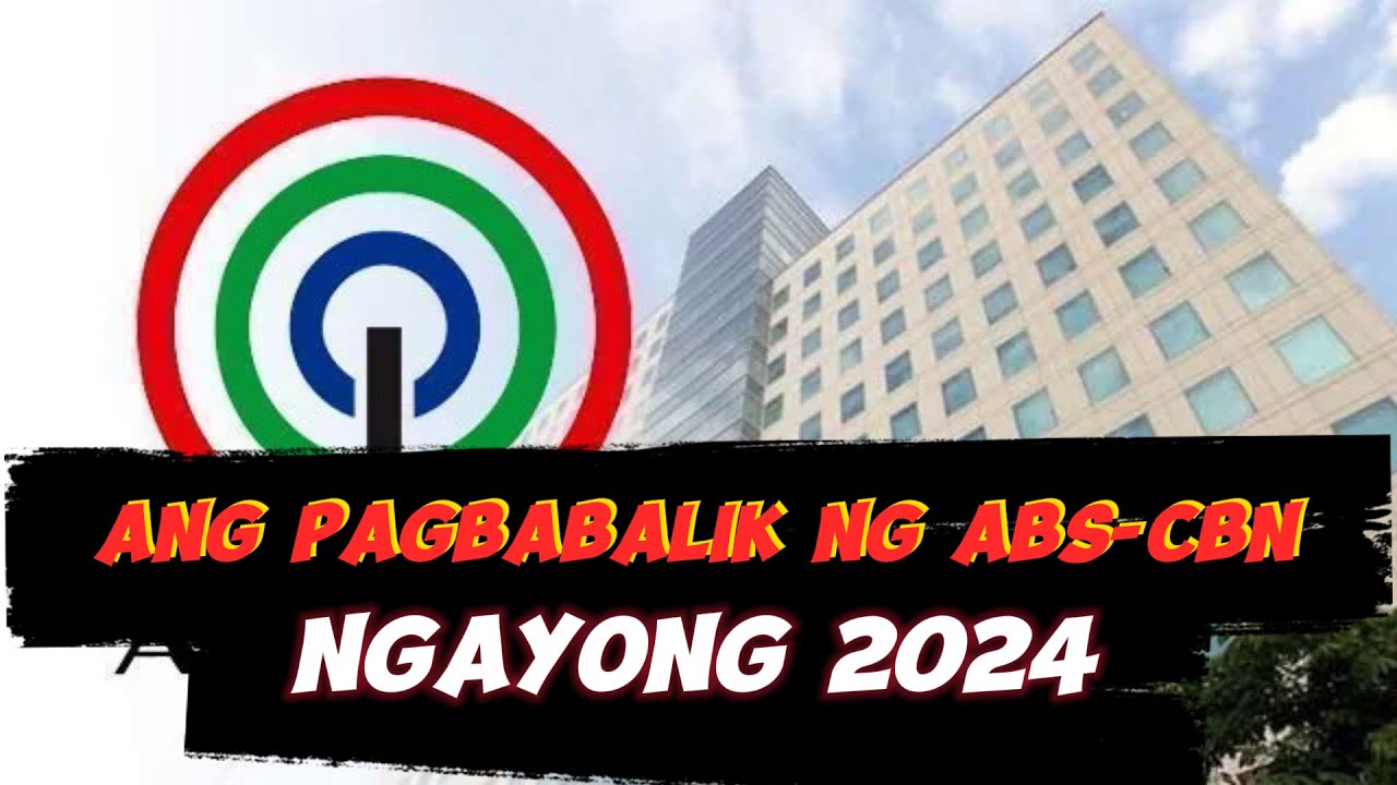 Pagbabalik ng franchise ng ABS-CBN ngayong 2024 - YouTube