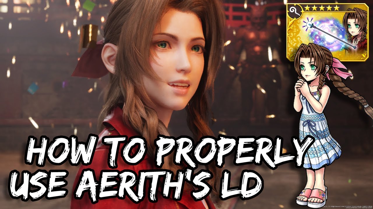 How To Properly Use Aerith's LD Weapon! [DFFOO] - YouTube