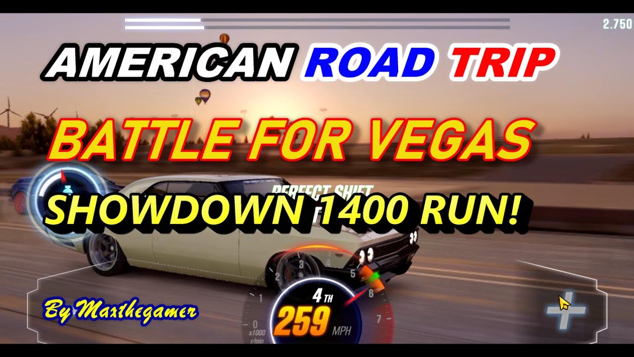 CSR 2 | CSR Racing 2, AR, Battlle for Vegas, Showdown 1400 Run in the ...