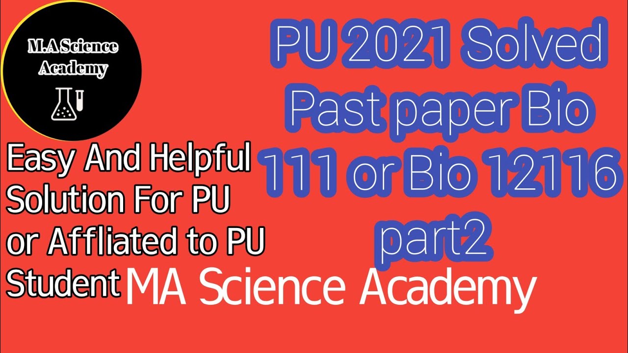 Solved past paper Bio-111 or Bio-12116 2021 PU Bio Past paper smester 2 ...