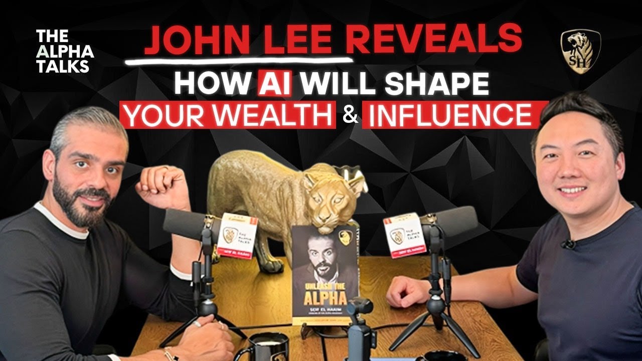 John Lee Reveals How AI Will Shape Your Wealth and Influence - YouTube