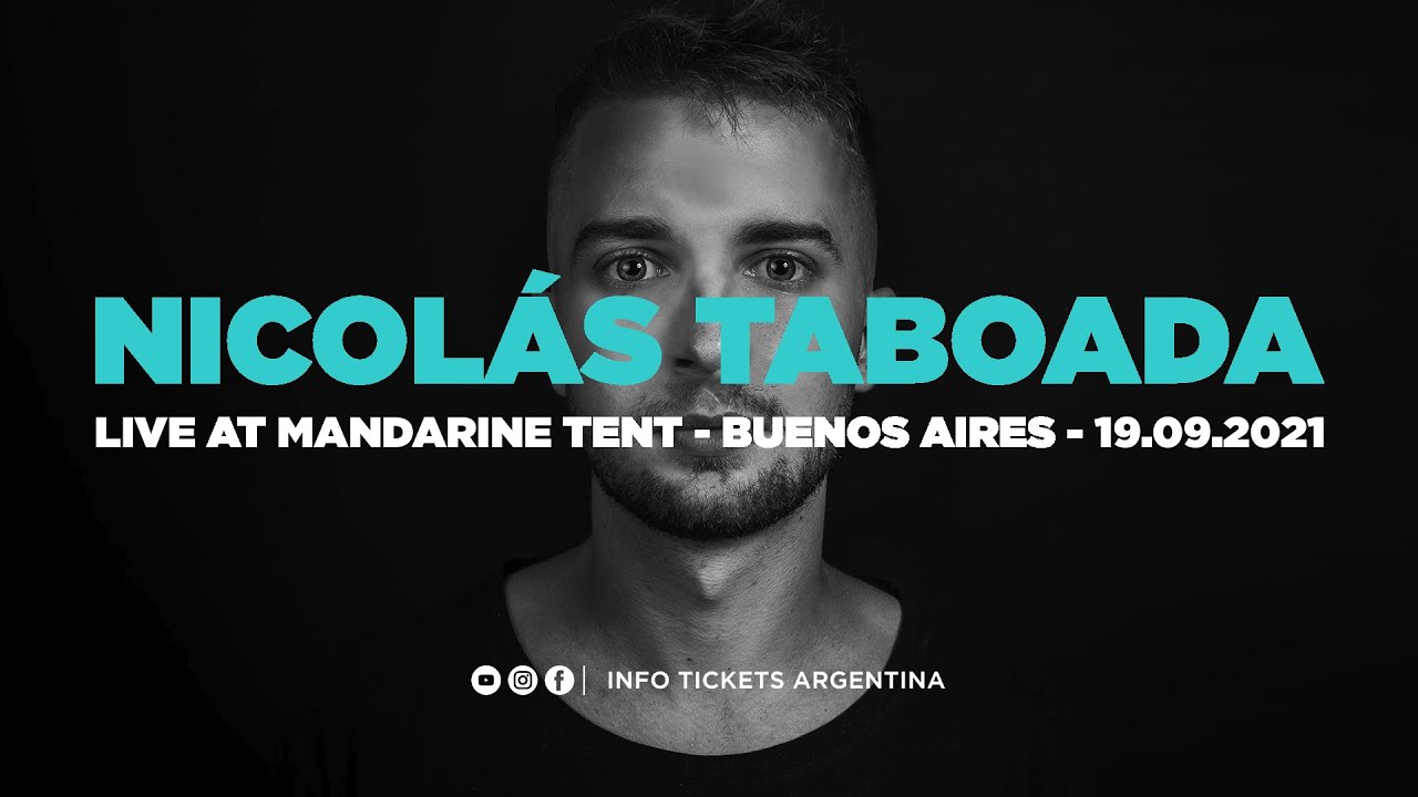 Nicolas Taboada LIVE @ Mandarine Tent | Buenos Aires 19.09.2021 - YouTube