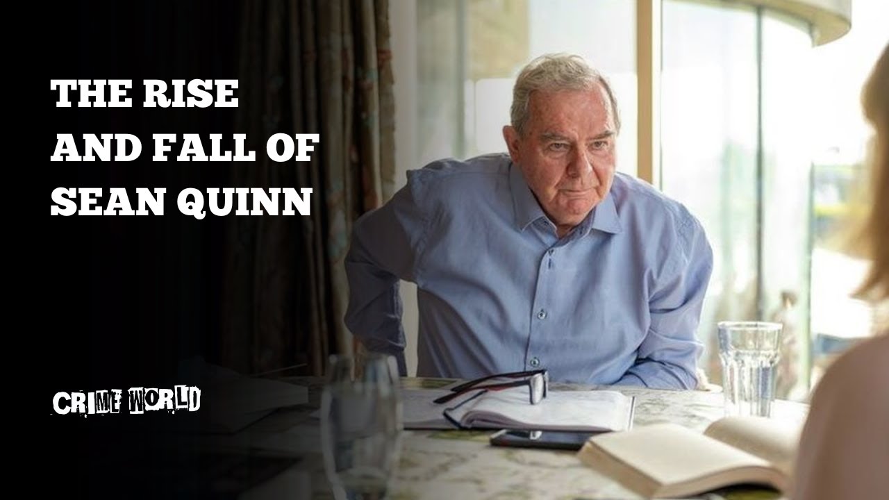 The rise and fall of Sean Quinn - YouTube