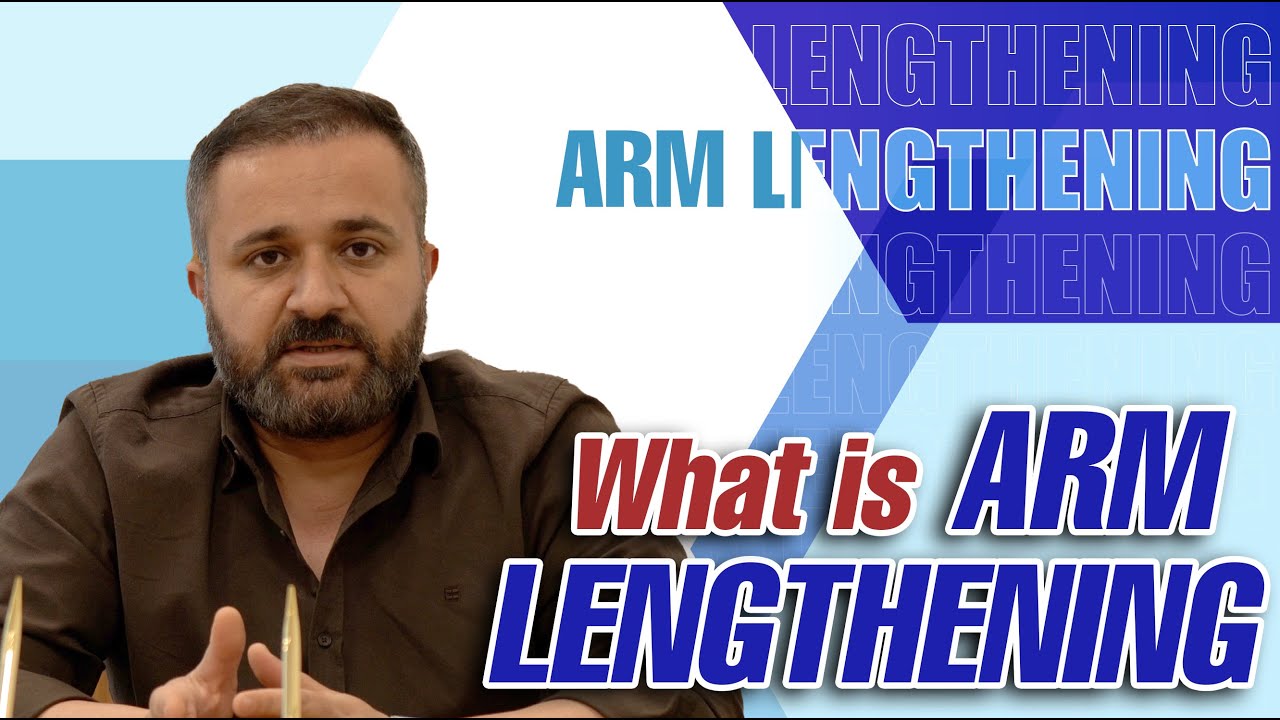 Arm Lengthening Surgery | Dr. Muharrem - YouTube