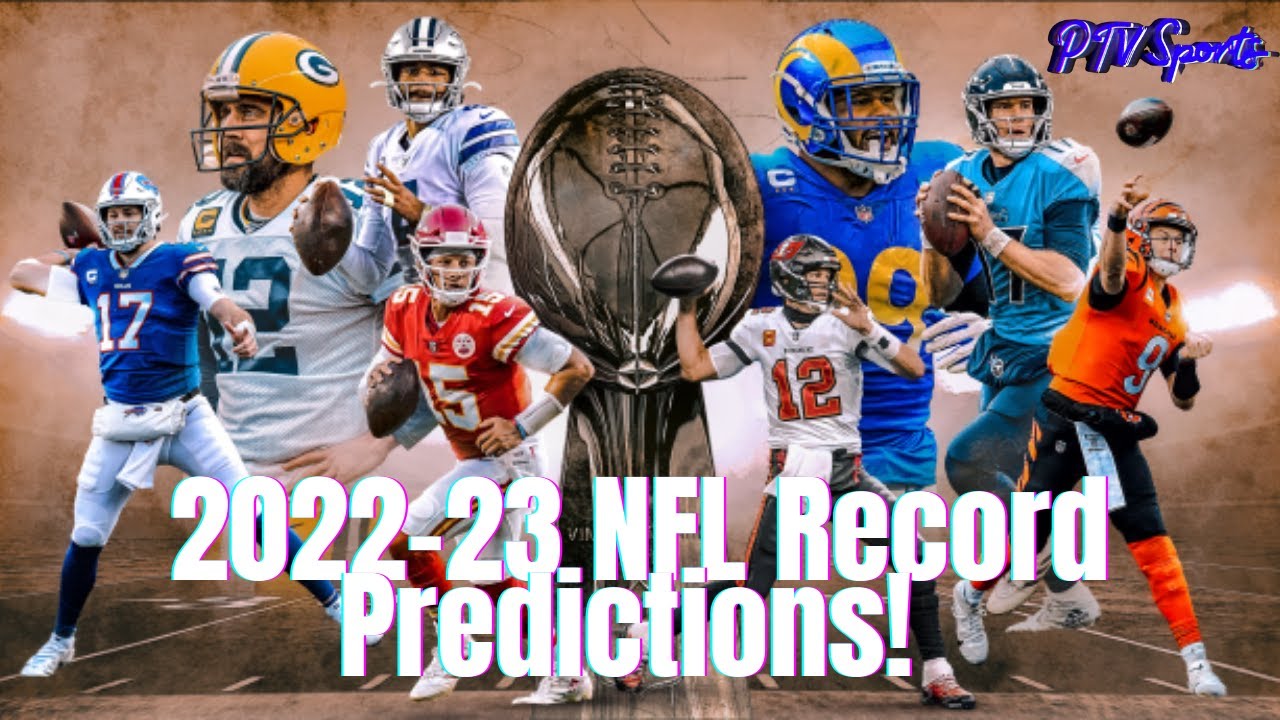 2022-23 Record Predictions For ALL 32 NFL Teams! - YouTube