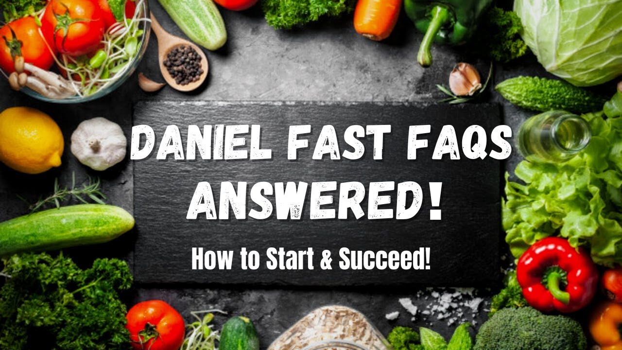 All Your DANIEL FAST QUESTIONS... Answered! Live Daniel Fast Q&A ...
