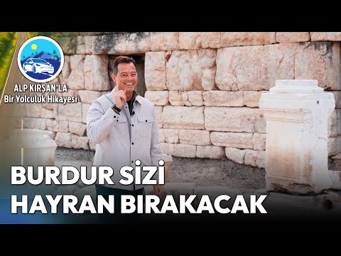 Türkiye'nin Göller Diyarı Burdur'a Hayran Olacaksınız! | Alp Kırşan'la Bir Yolculuk Hikayesi