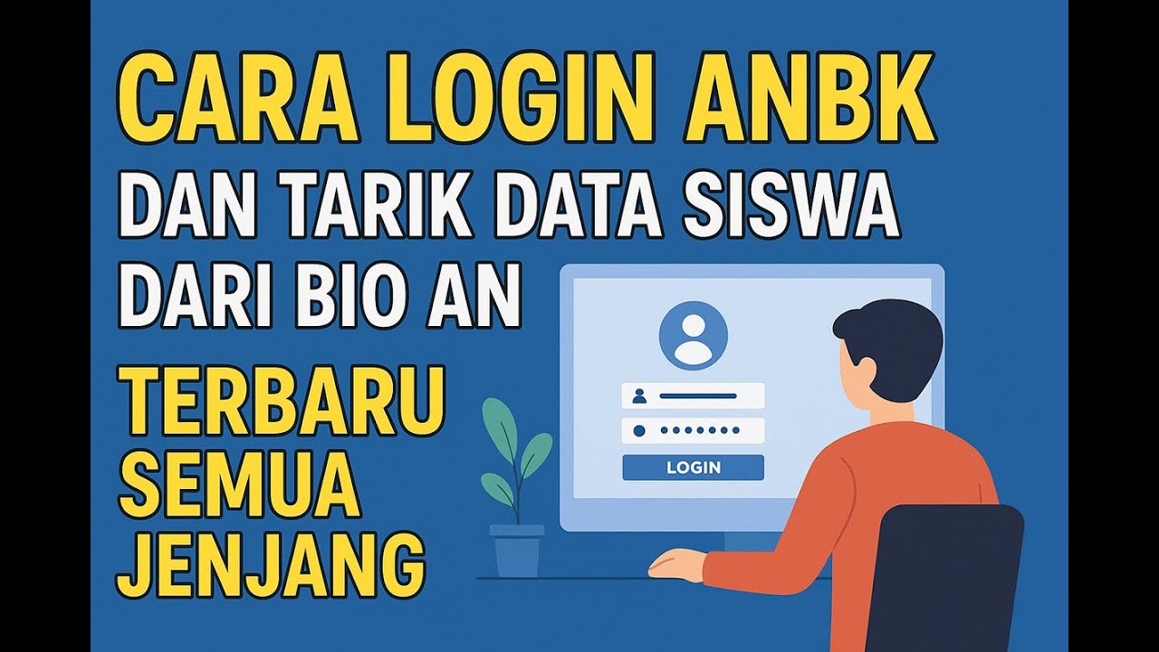 Cara Login ANBK Dan Tarik Data Siswa Dari BIO AN Terbaru Semua Jenjang ...