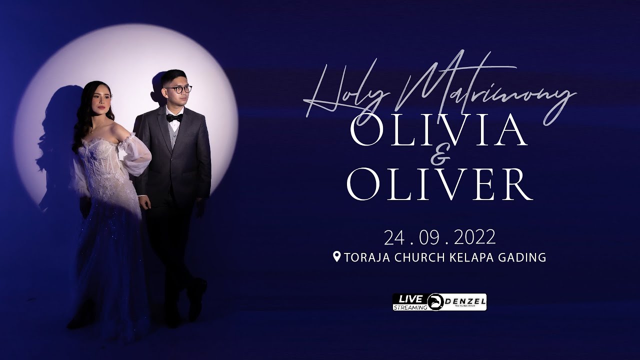 LIVE STREAMING HOLY MATRIMONY OF OLIVIA & OLIVER - YouTube