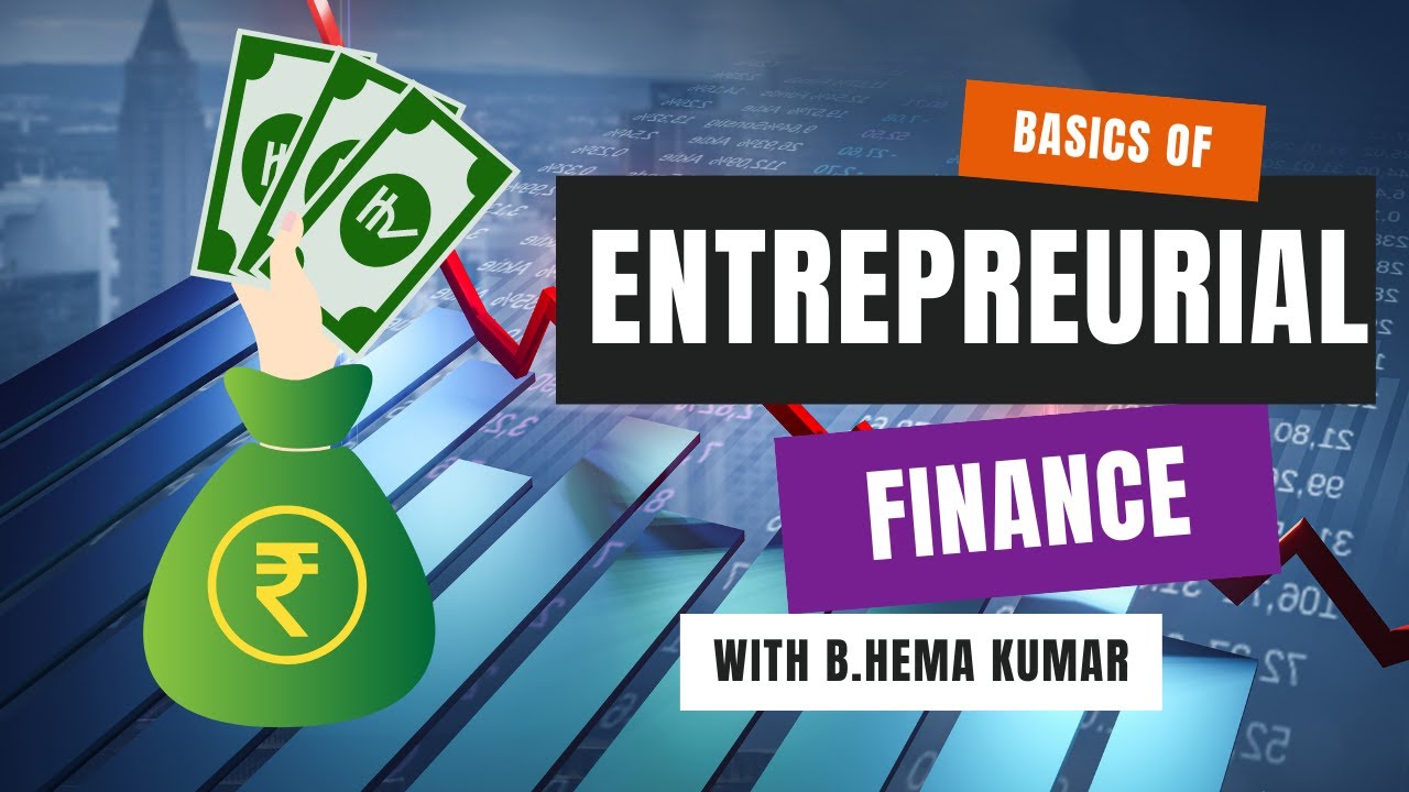 Basics of Entrepreneurial Finance - YouTube
