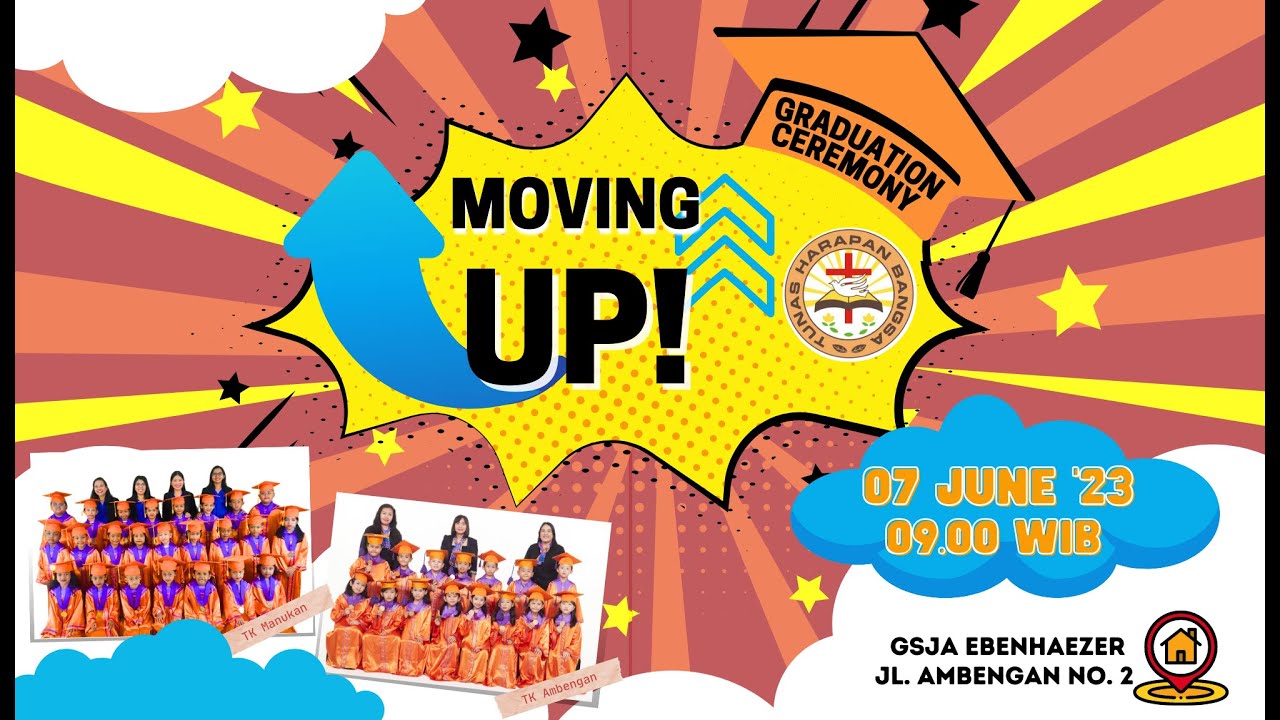 "MOVING UP" - Graduation Ceremony TK Tunas Harapan Bangsa - 7 Juni 2023 ...