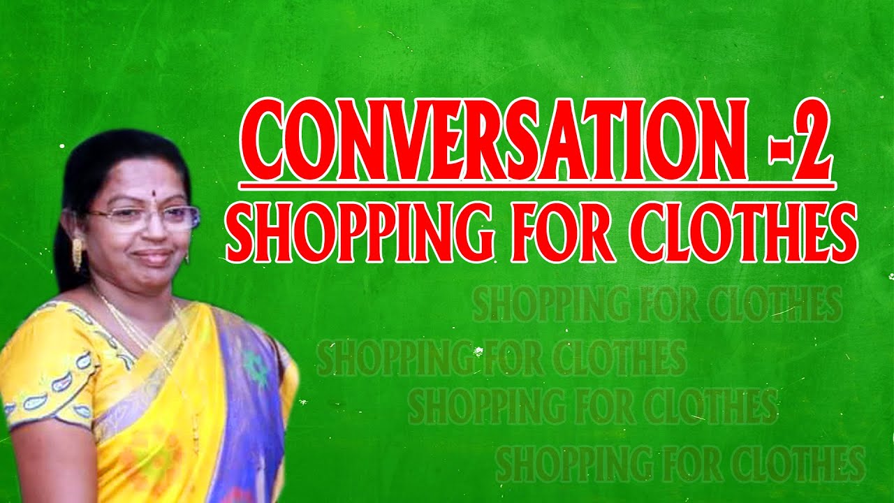 CONVERSATION - 2 # SHOPPING FOR CLOTHES - YouTube