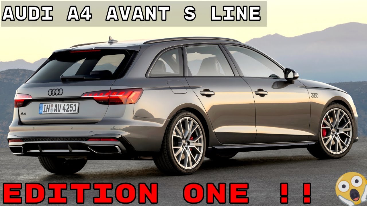2020 Audi A4 Avant S line | Edition One | More Dynamic & Sophisticated ...