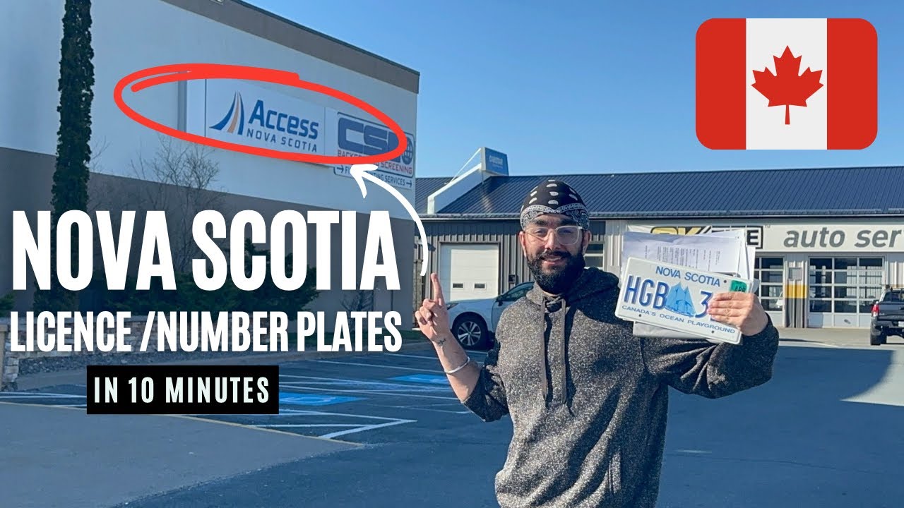 How to get Nova Scotia License and Number Plates | Ontario to Nova ...