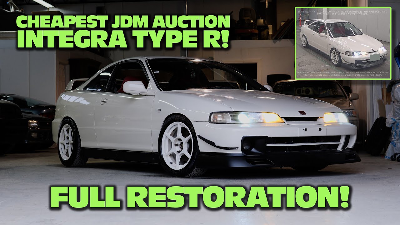 I WILL RESTORE THE CHEAPEST INTEGRA TYPE R FROM THE JAPANESE AUCTIONS ...