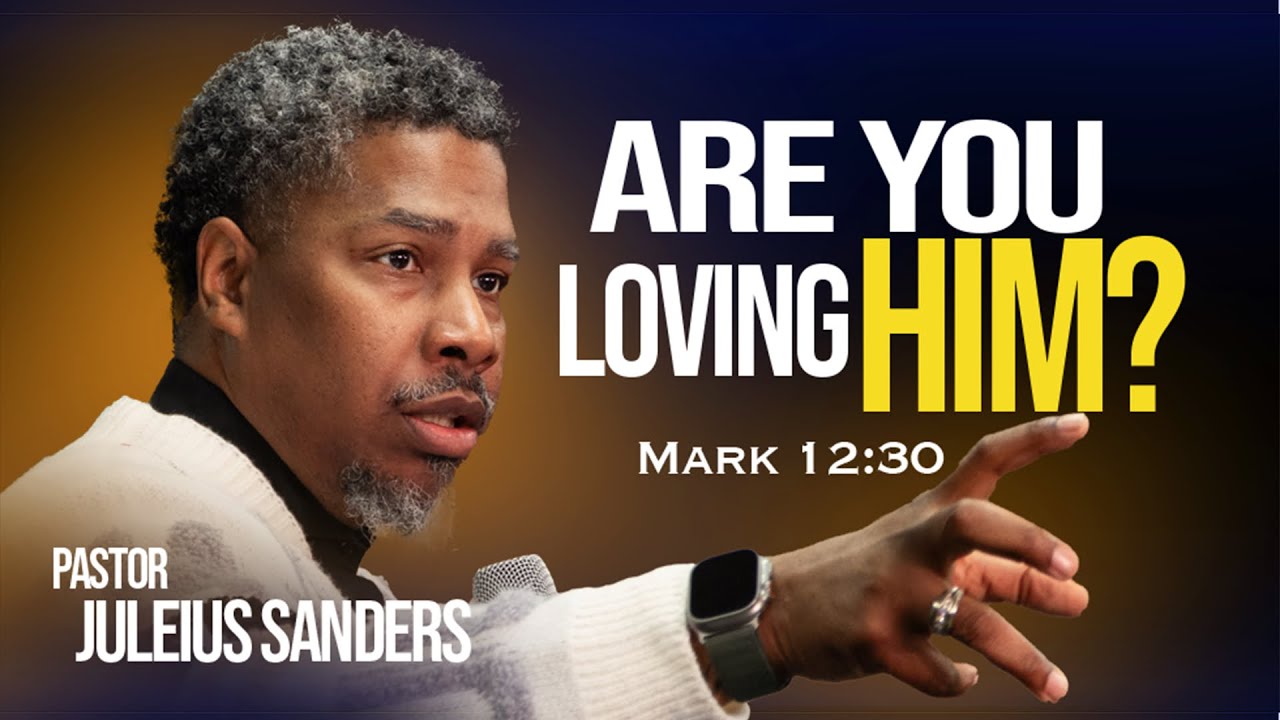 AWC | Pastor Sanders | Are You Loving Him | Mark 12:30 - YouTube