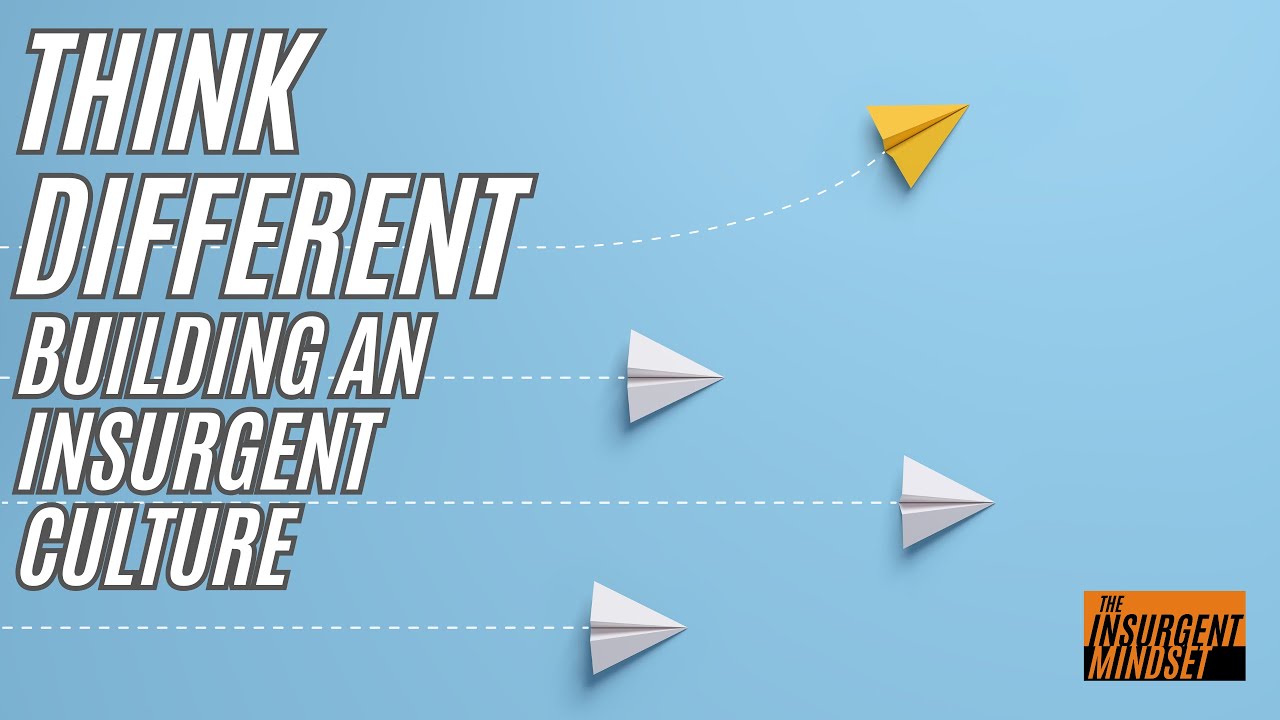 Culture Eats Disruption for Breakfast: Inside the Mind of the Insurgent ...
