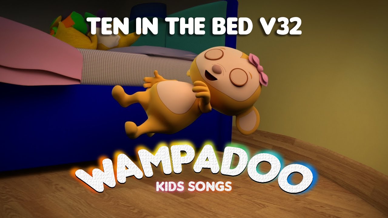 Ten In The Bed v32 | Wampadoo Kids Songs - YouTube