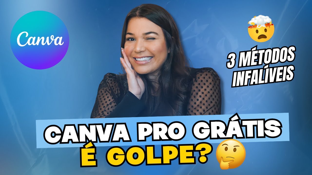 CANVA PRO GRÁTIS EM 2025! É GOLPE? [3 Métodos Infalíveis] - YouTube