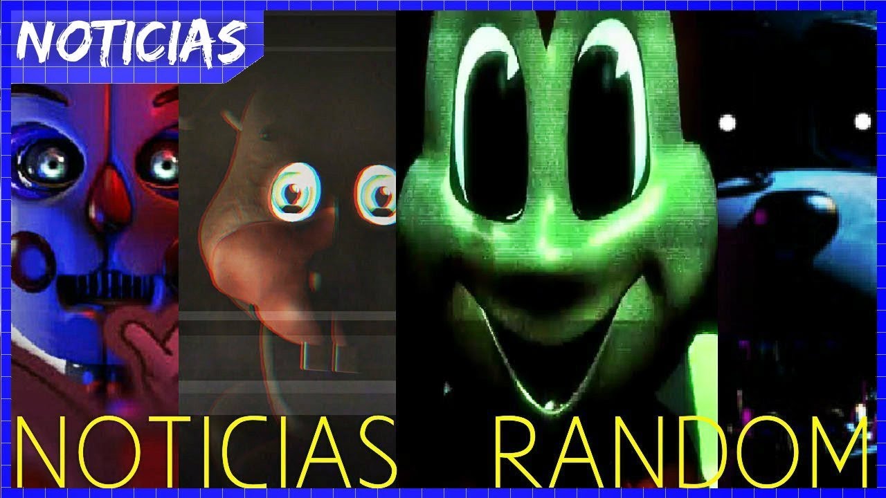 NOTICIAS RANDOM / JOLLIBEE, FNAF RADITUS, ROBOTIC, CHUCK E CHESSE Y MAS ...