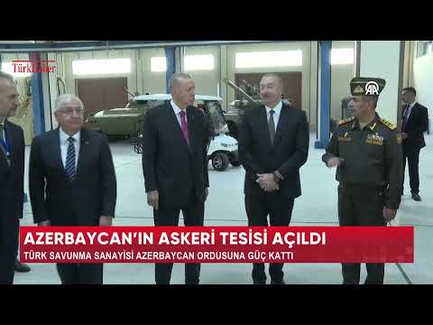 AZERBAYCAN'IN ASKERİ TESİSİ AÇILDI