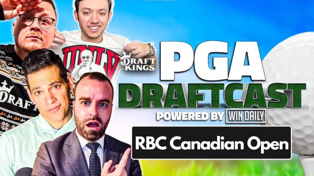 RBC Canadian Open LIVE Draft | VIP Guest: TheModelManiac | PGA Draftcast | DraftKings & FanDuel ...