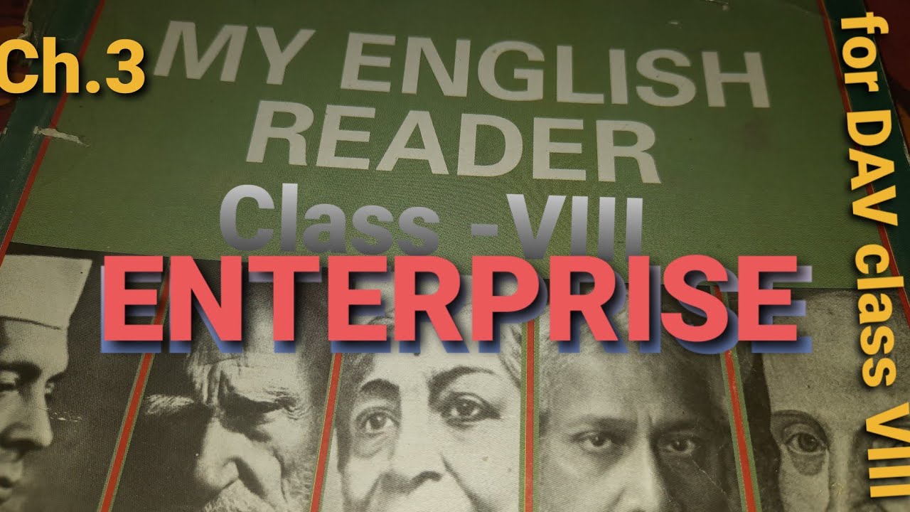 ENTERPRISE DAV CLASS -VIII READER BOOK CH.3 - YouTube