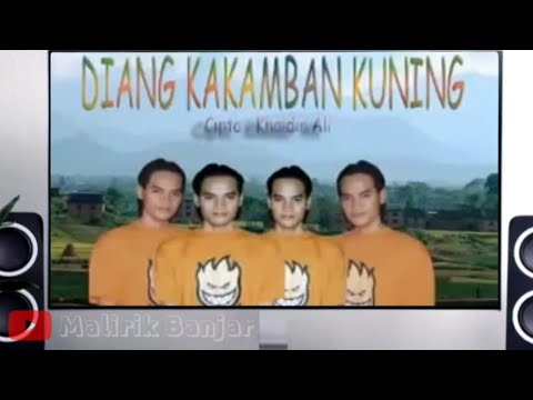 dangdut banjar Diang Kakamban Kuning + terjemahan Indonesia Khaidir ali ...