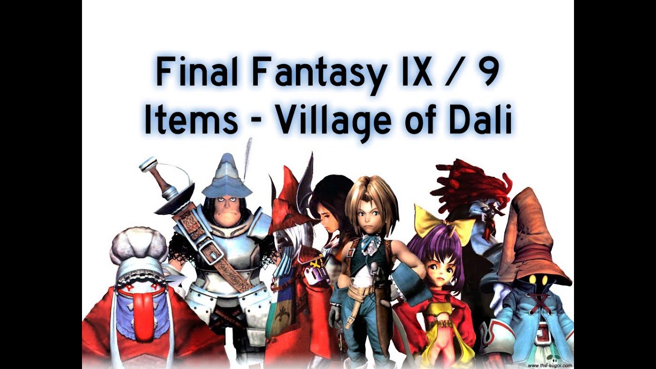 Final Fantasy IX / 9 - Items 06 - Village of Dali - YouTube