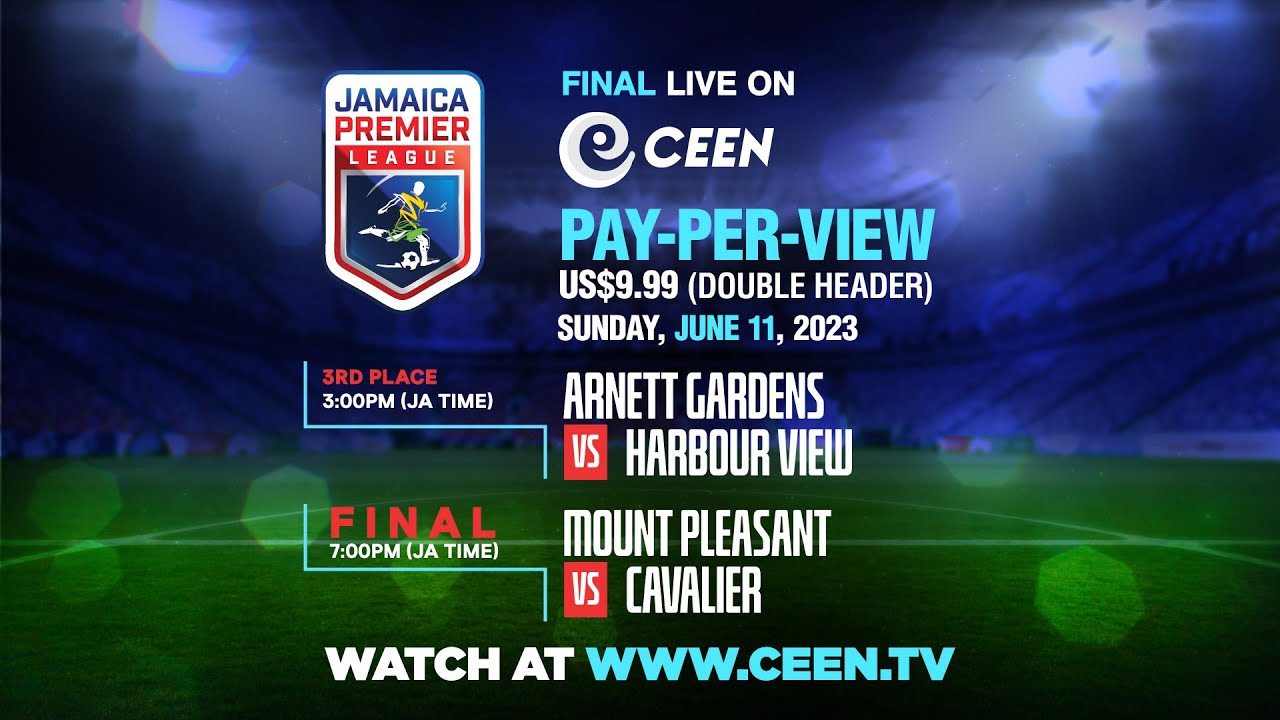 Watch the Jamaica Premier League Final by subscribing to www.ceen.tv ...