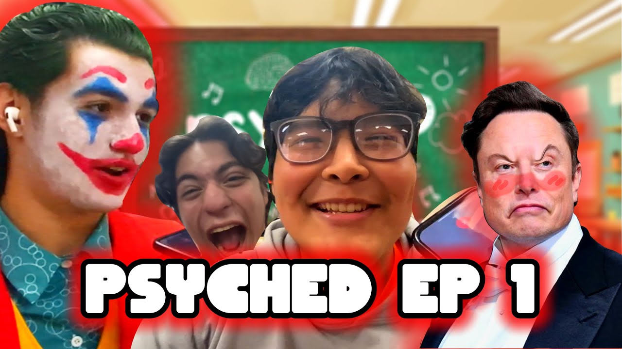 PSYCHED PODCAST EP:1 (ELON MUSK? vs JOKER) - YouTube