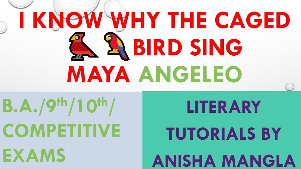 I know why the Caged Bird Sings/Maya Angelou/ LITERARY DEVICES ...