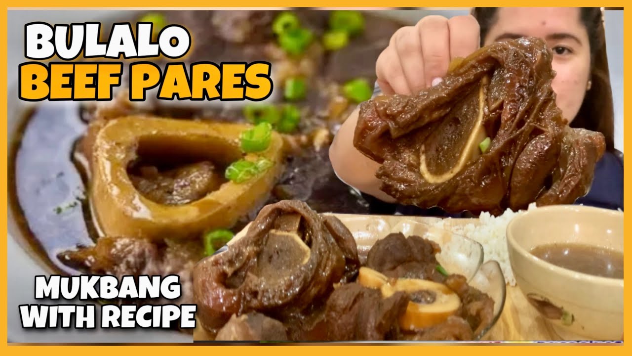 BEEF PARES WITH BONE MARROW MUKBANG| BEST WAY TO COOK BULALO BEEF PARES ...