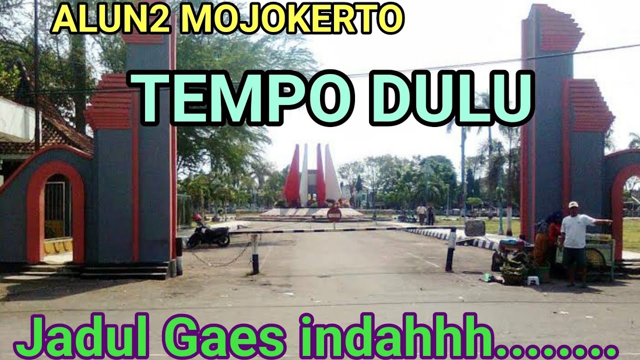 Alun-alun Mojokerto Tempo dulu JADUL..... Nostalgia Indah. - YouTube