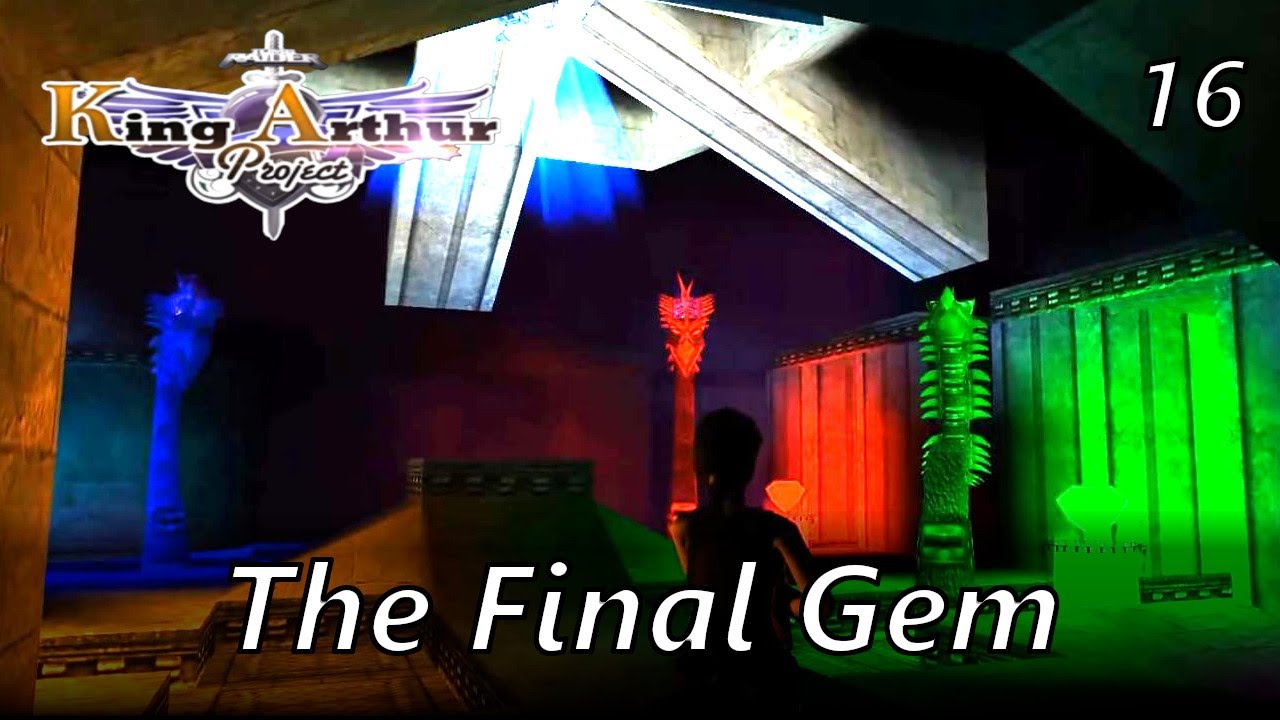 King Arthur Project [TRLE] | #16 - The Final Gem - YouTube