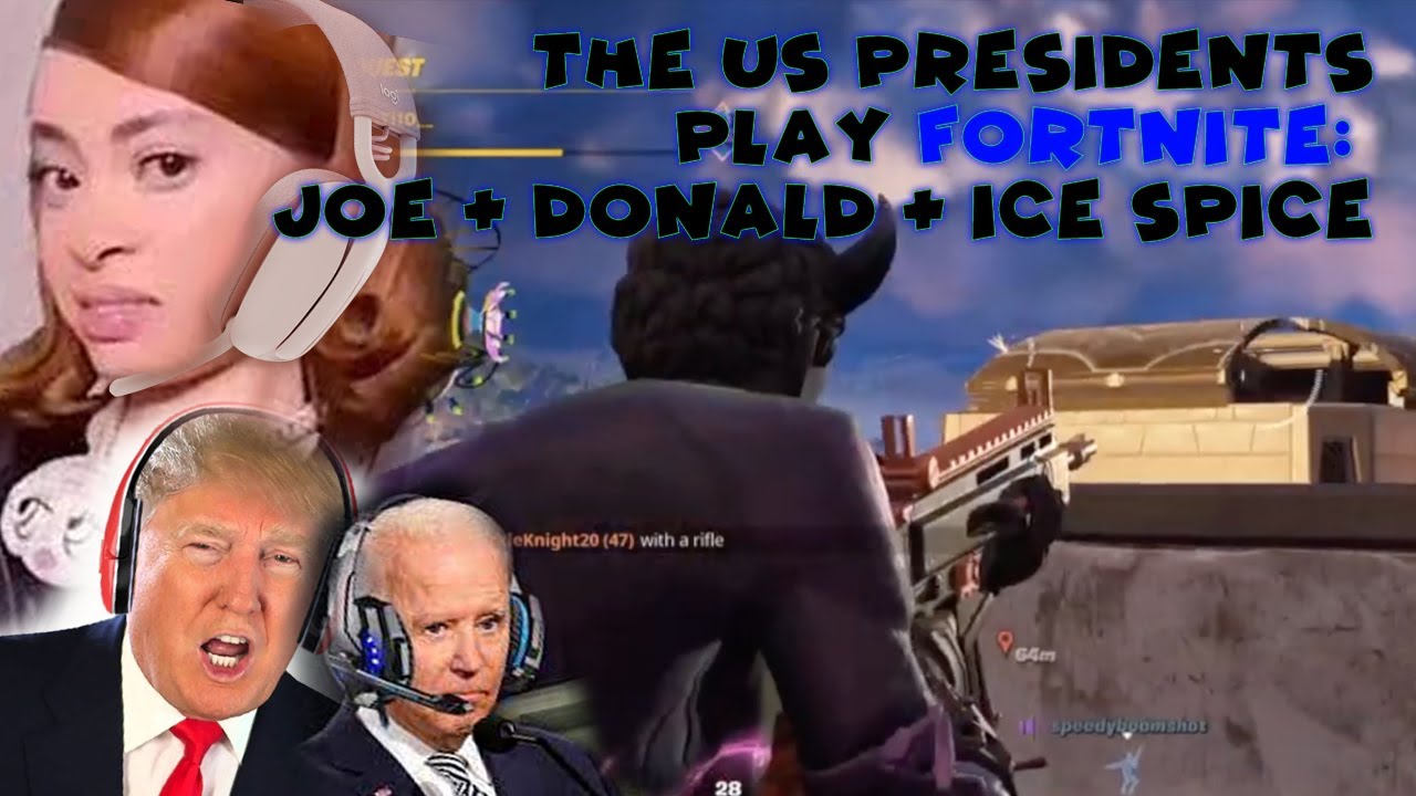 The US Presidents Play Fortnite: Joe & Donald & Ice Spice - YouTube