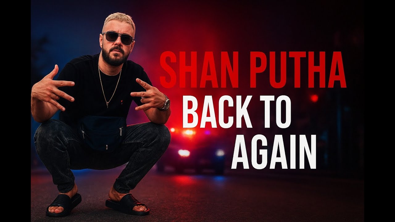 Shan Putha – Back To Again (Official Music Video) - YouTube