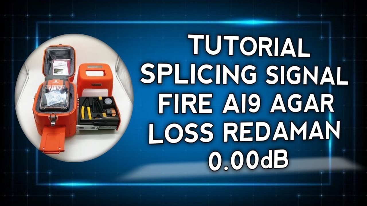 Tutorial splicing SignalFire ai9 agar loss redaman 0.00dB - YouTube