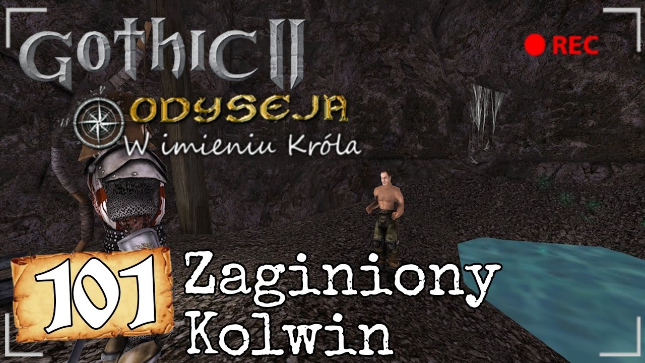 #101 Zaginiony Kolwin - G2NK: Odyseja - w imieniu Króla [Trudny] na 100% - YouTube