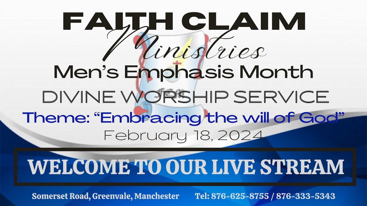 Faith Claim Ministries || Divine Worship Service - February 18, 2024 ...