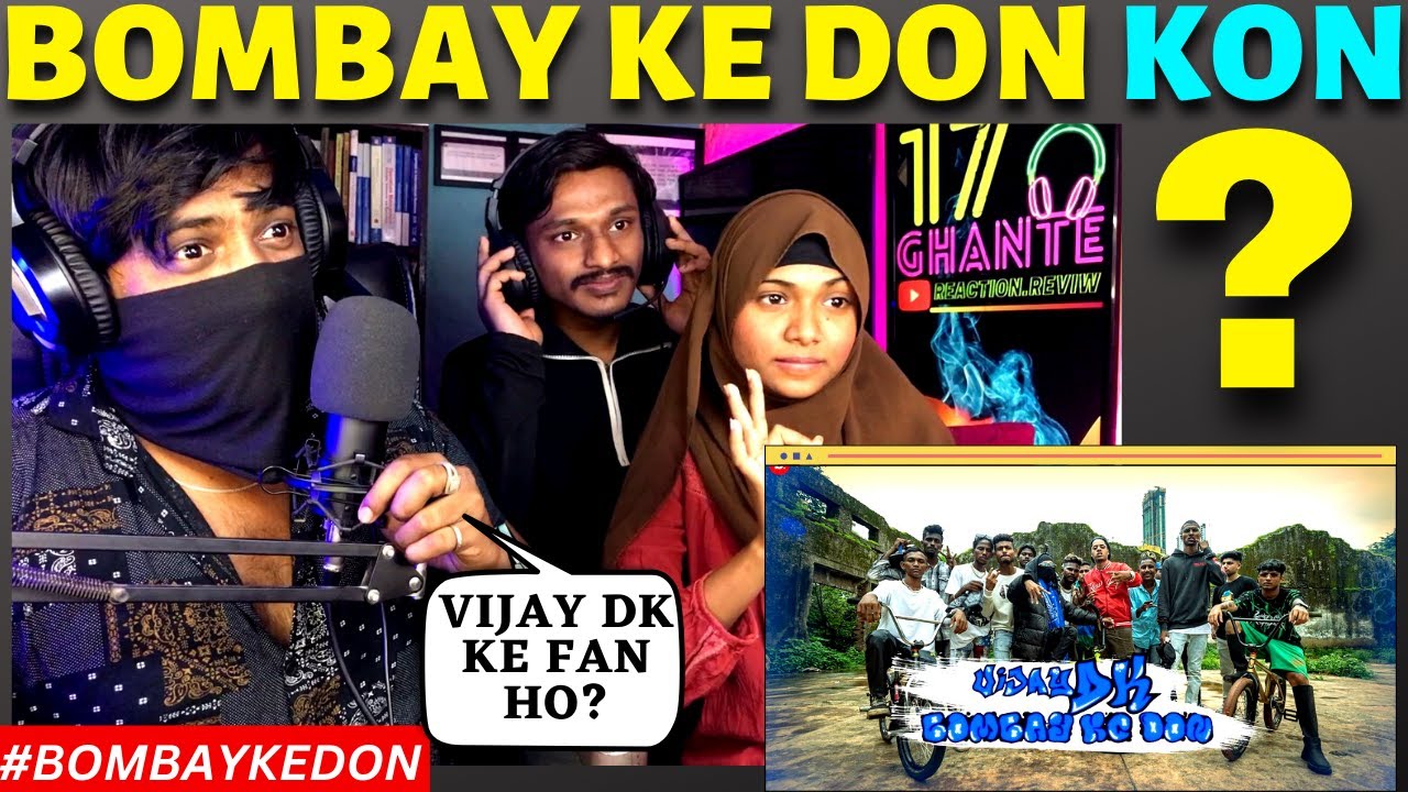 VIJAY DK - BOMBAY KE DON (OFFICIAL MUSIC VIDEO) | 2K22 | Reaction - YouTube