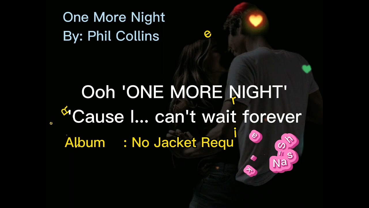 Phil Collins (Extended Version) - One More Night + Lyrics (HQ) - YouTube