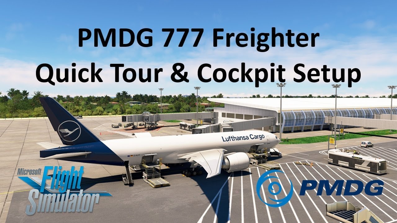 PMDG 777F: Cockpit Setup and Quick Tour | MSFS 2020 - YouTube